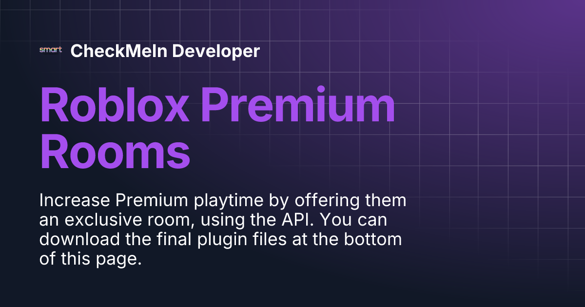 Roblox Premium Rooms | CheckMeIn Developer